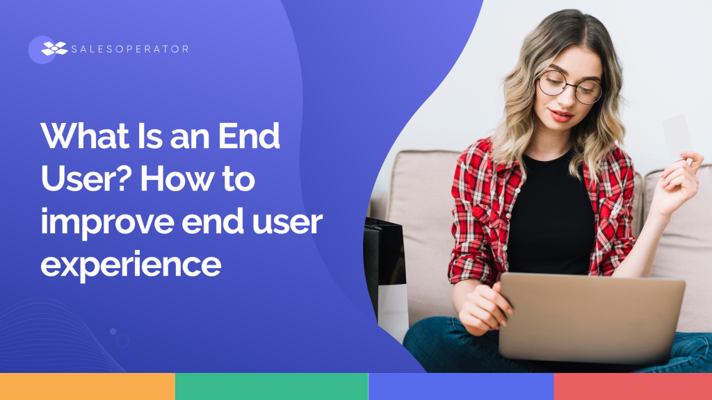 How to Improve End User Experience in Online Retail